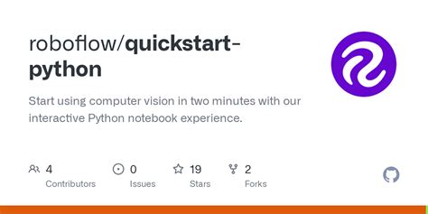 Github Roboflowquickstart Python Start Using Computer Vision In Two Minutes With Our