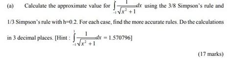 Solved A Calculate The Approximate Value For Dx Using The Chegg Com