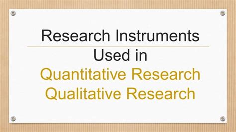 Research Instrument For Quantitative Research Pptx