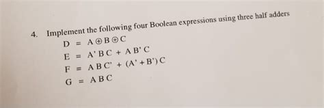 Solved 4 Implement The Following Four Boolean Expressions