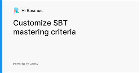 Customize Sbt Mastering Criteria Voters Hi Rasmus