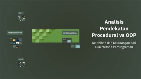 Analisis Pendekatan Procedural Vs Oop By Jibral Rahmadani On Prezi