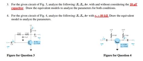 Solved For The Given Circuit Of Fig Analyze The Chegg