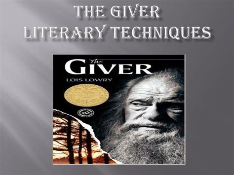 Ppt The Giver Literary Techniques Powerpoint Presentation Free