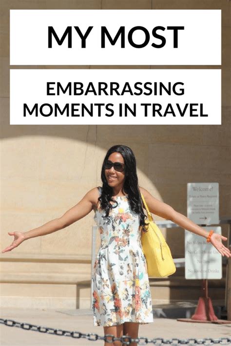 My Most Embarrassing Moments In Travel Ramnaths Away