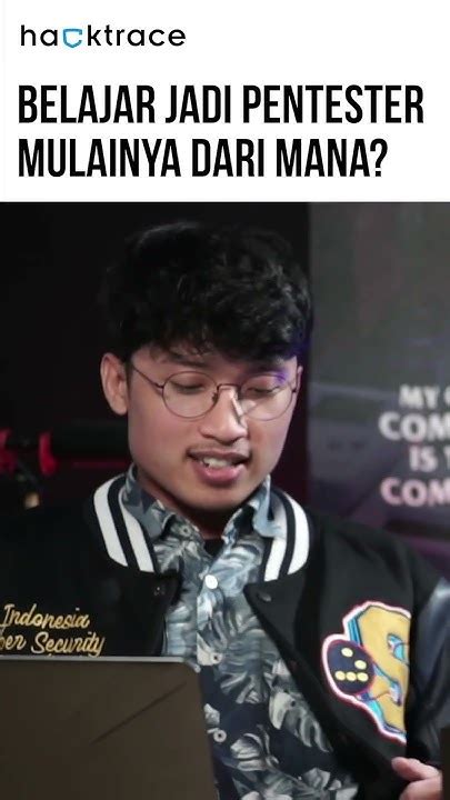 Awal Mulai Belajar Jadi Pentester Cybersecurity Hacker Pentester Cybersecurity