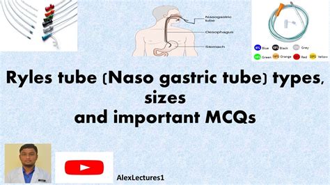 Ryles Tube Naso Gastric Tube Types Sizes And Important Mcqs