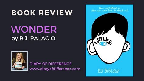 Wonder By R J Palacio [book Review] Diary Of Difference