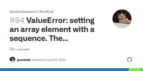 Valueerror Setting An Array Element With A Sequence The Requested Array Has An Inhomogeneous