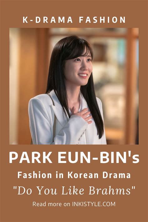 Do You Like Brahms Episodes 1 4 Fashion Park Eun Bin As Chae Song Ah