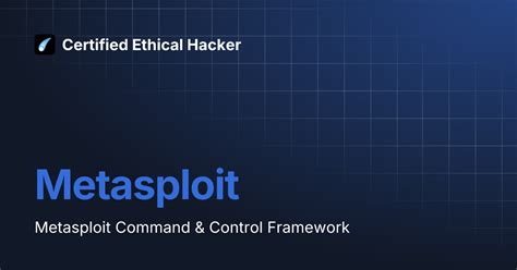 Metasploit Certified Ethical Hacker