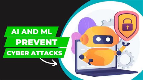 Artificial Intelligence Ai And Machine Learning Ml Prevents Cyber Attacks Cyberwiki