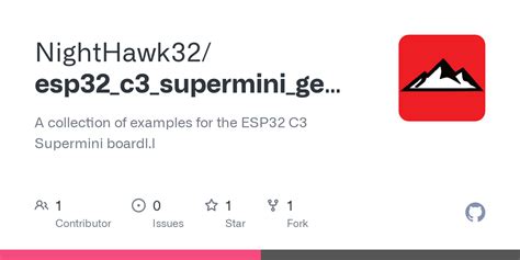 Github Nighthawk32esp32c3superminigettingstarted A Collection