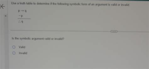 Solved Use A Truth Table To Determine If The Following