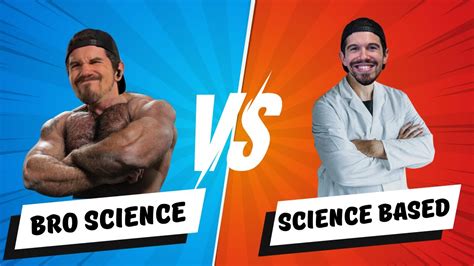 Bro Science Vs Science Based Youtube