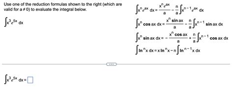 Solved Use One Of The Reduction Formulas Shown To The R