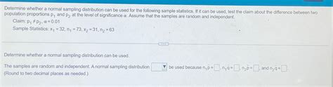 Solved Determine Whether A Normal Sampling Distribution Can