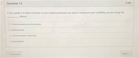 Solved Question 152 ﻿ptsif You Speak In A Dialect Familiar