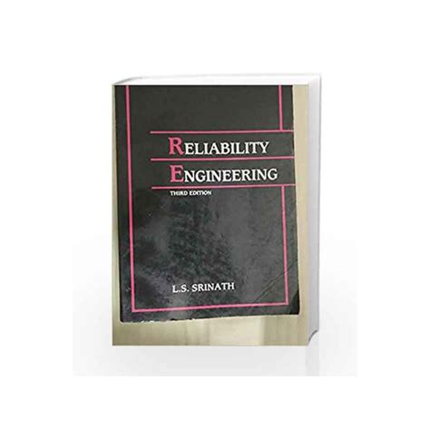 Reliability Engineering By L S Srinath Buy Online Reliability Engineering Book At Best Price In