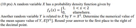 Solved Pts A Random Variable X Has A Probability Chegg Com