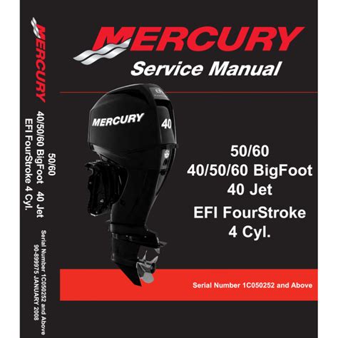 Mercury 40 To 60 Efi 4 Stroke 899975 Boat And Outboard Service Manual