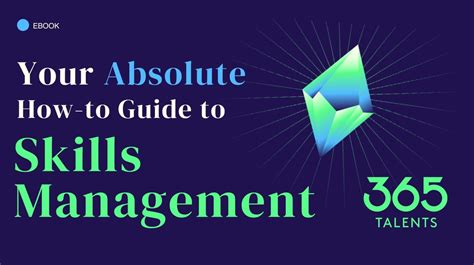 Everything You Need To Know About Skills Management 365talents