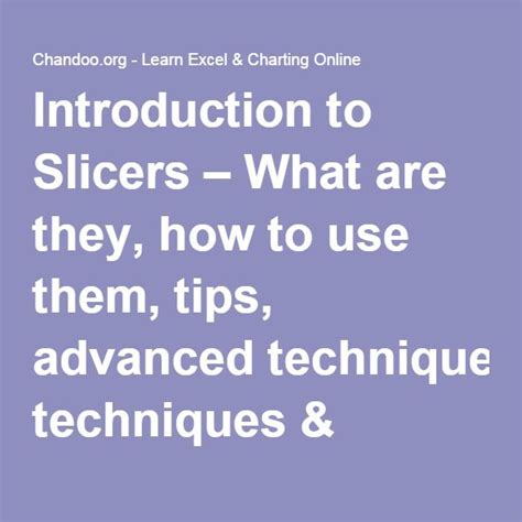 introduction to slicers what are they how to use them tips