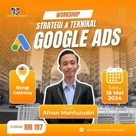 Google Search Ads Workshop 2024 Dezeek Digital