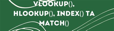 Vlookup Hlookup Index та Match особливості використання