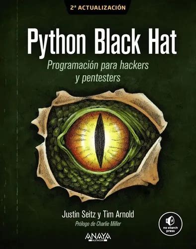 Libro Python Black Hat Programacion Para Hackers Y Pentesters Ar De