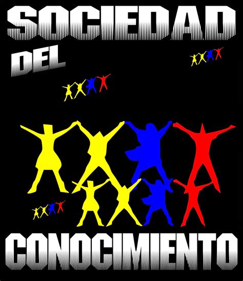 Blog De Luis Jacobo Pilco Salud 04 La Sociedad Del Conocimento