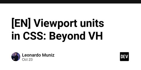 EN Viewport Units In CSS Beyond VH DEV Community