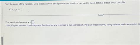 solved find the zeros of the function give exact answers
