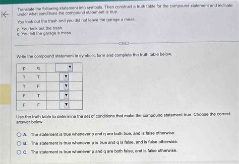 translate the following statement into symbols then construct a truth