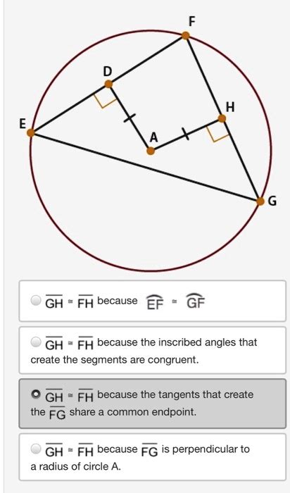 SOLVED GH FH Because EF GF GH FH Because The Inscribed Angles That Create The Segments Are