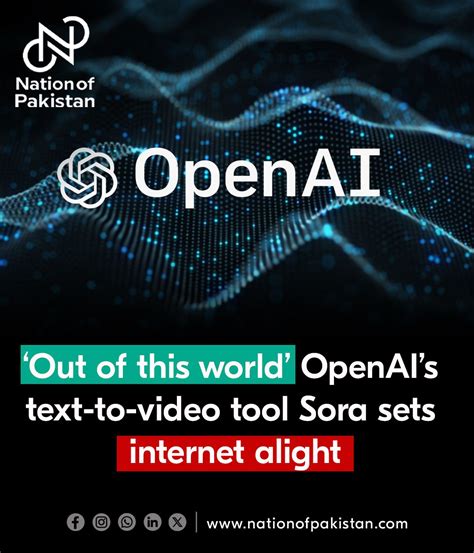 Nation Of Pakistan On Linkedin Openai Soraai Texttovideo