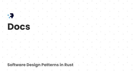 Docs Software Design Patterns In Rust