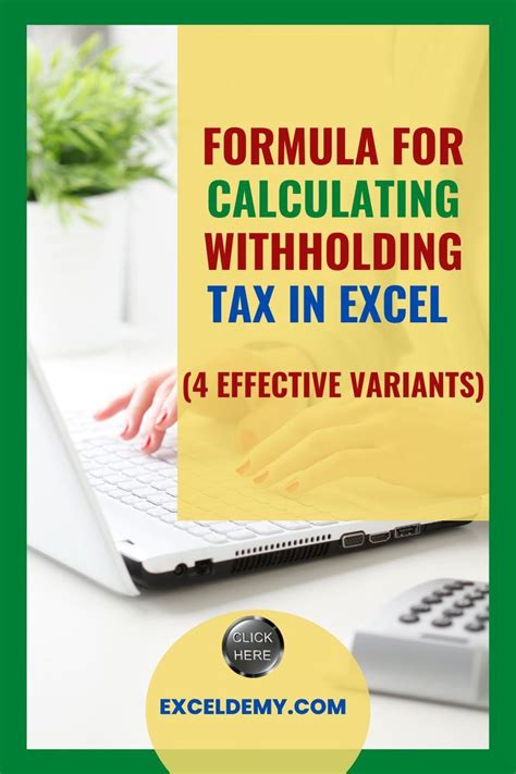 the formula for calculating withholding tax in excel 4 effective