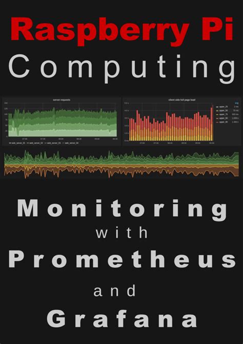 raspberry pi computing monitoring with prometheus and grafana 2021