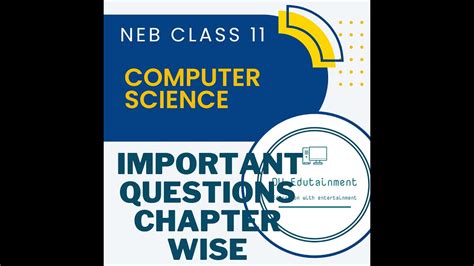Neb Class 11 Computer Science Important Questions All Chapters Chapter Wise Youtube