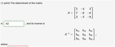 Solved 1 ﻿point ﻿the Determinant Of The