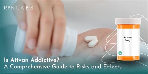 Is Ativan Addictive A Comprehensive Guide To Risks And Effects