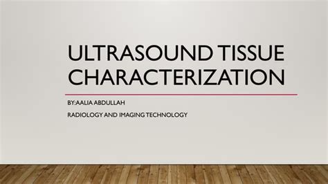 Ultrasound Tissue Characterization Doppler Ppt