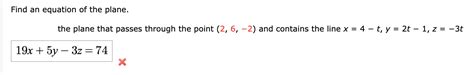 Solved Find An Equation Of The Plane The Plane That Passes Chegg