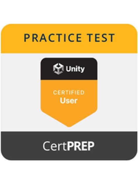 Certprep Practice Test For Unity Certified User License Single Title Sunrise Insititue