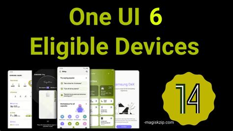 One Ui 6 Eligible Devices List Which Samsung Devices Are Compatible