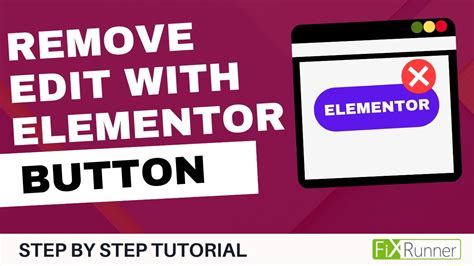 How To Remove The Edit With Elementor Button Youtube