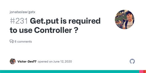 get put is required to use controller · issue 231 · jonataslaw getx