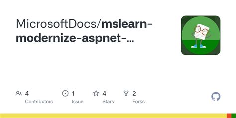 Github Microsoftdocs Mslearn Modernize Aspnet Framework To Core