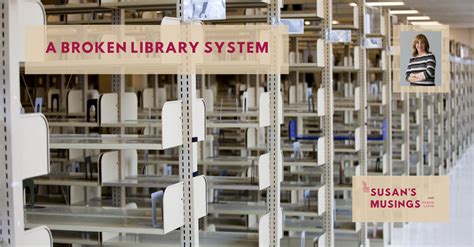 A Broken Library System Rabbi Daniel Lapin